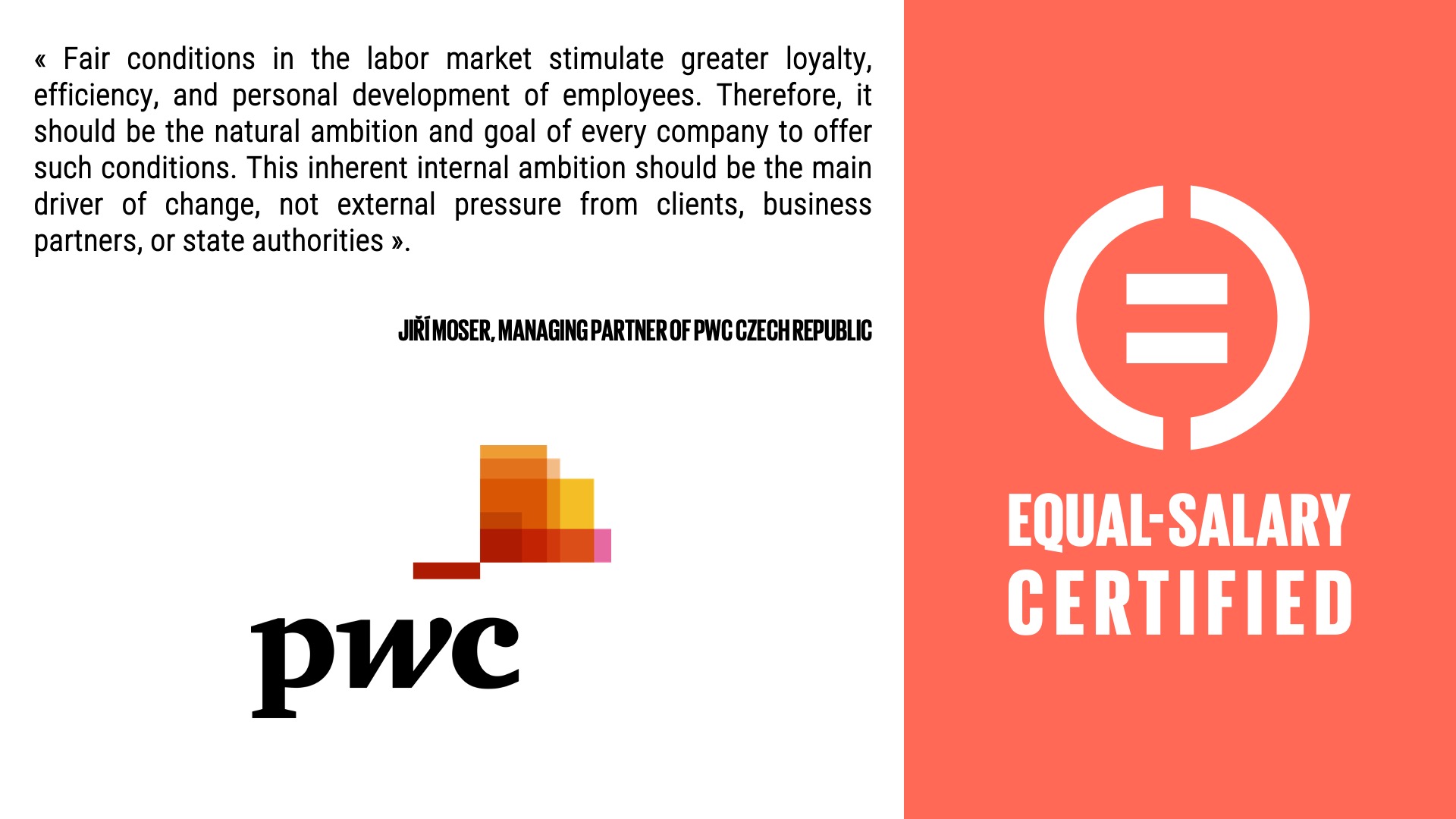 PWC CZECH REPUBLIC OBTAINS THE EQUAL SALARY CERTIFICATION • EQUAL SALARY
